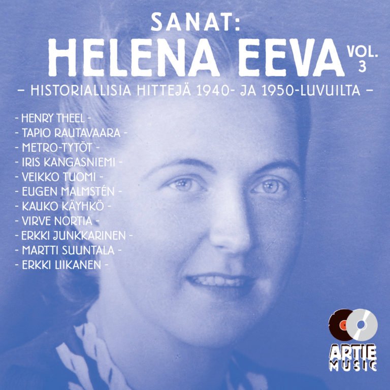 Sanat: Helena Eeva Vol. 3 – Historiallisia hittejä 1940- ja 1950 ...